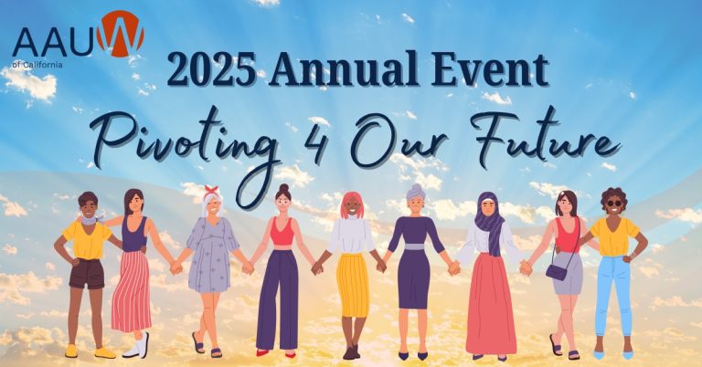 2025 Annual Event: Pivoting 4 Our Future - AAUW California